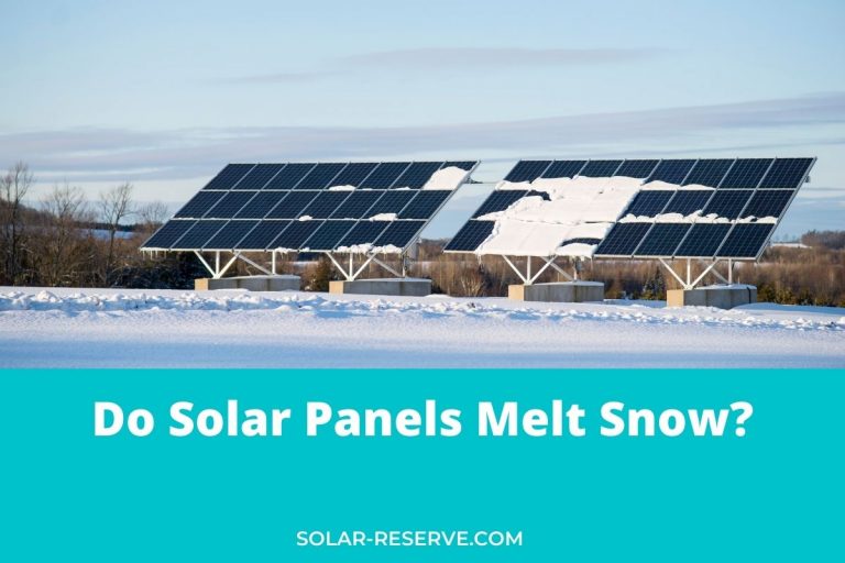 Do Solar Panels Melt Snow? What You Need To Know - Solar-Reserve
